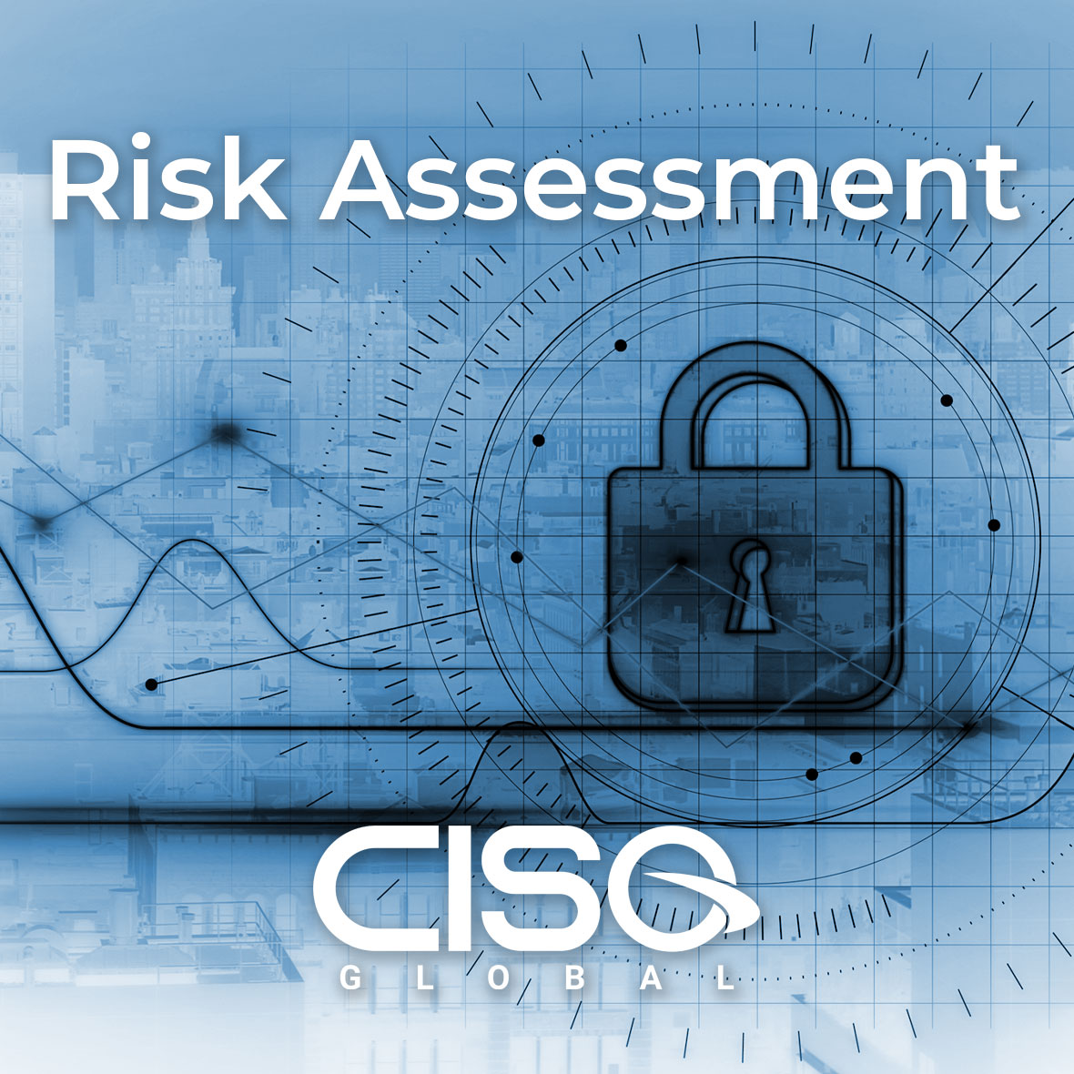 Cybersecurity Risk Assessment Services Ciso Global
