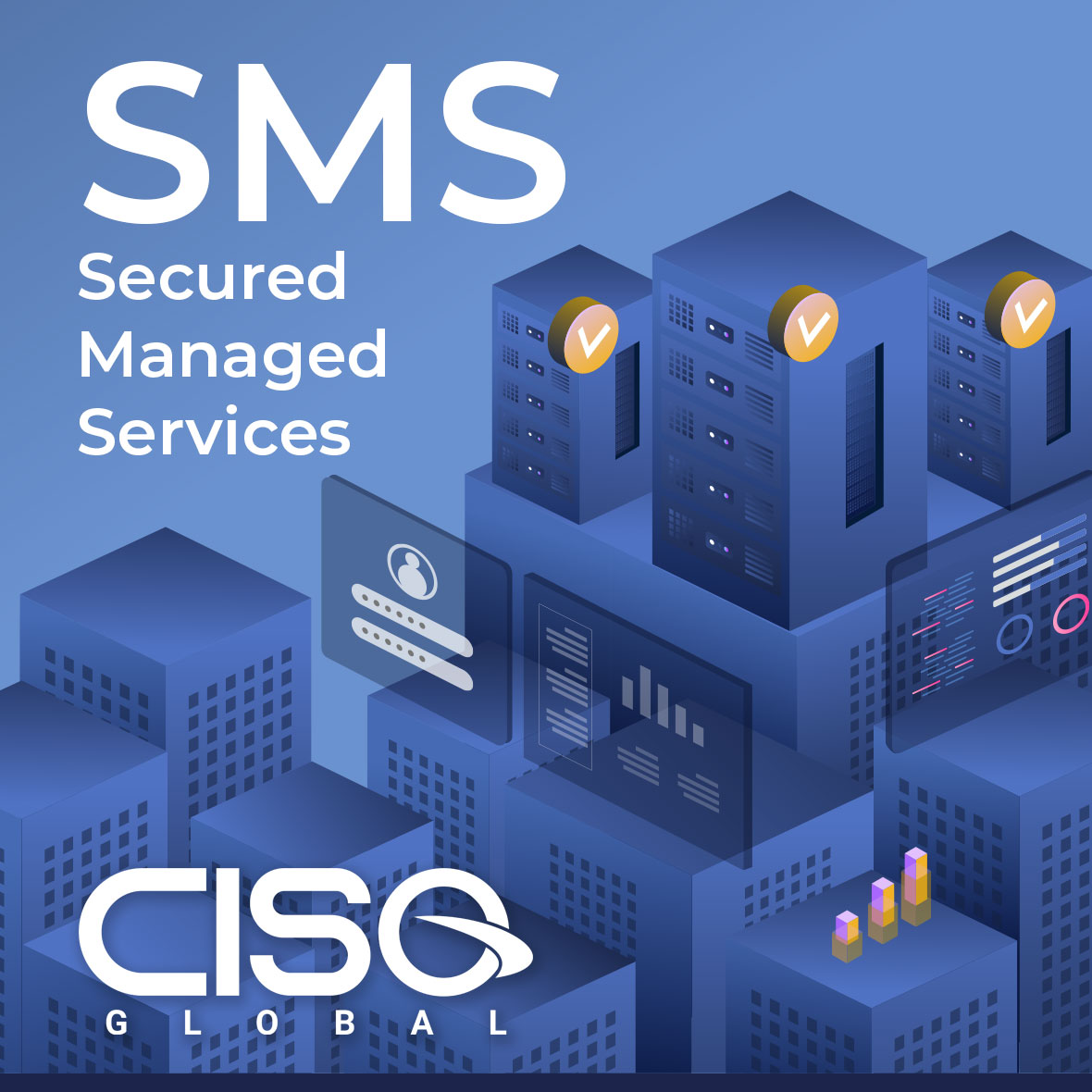 Secured Managed Services (SMS)