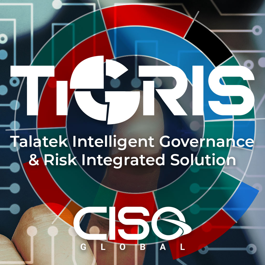 TalaTek Intelligent Governance and Risk Integrated Solution (TiGRIS ...