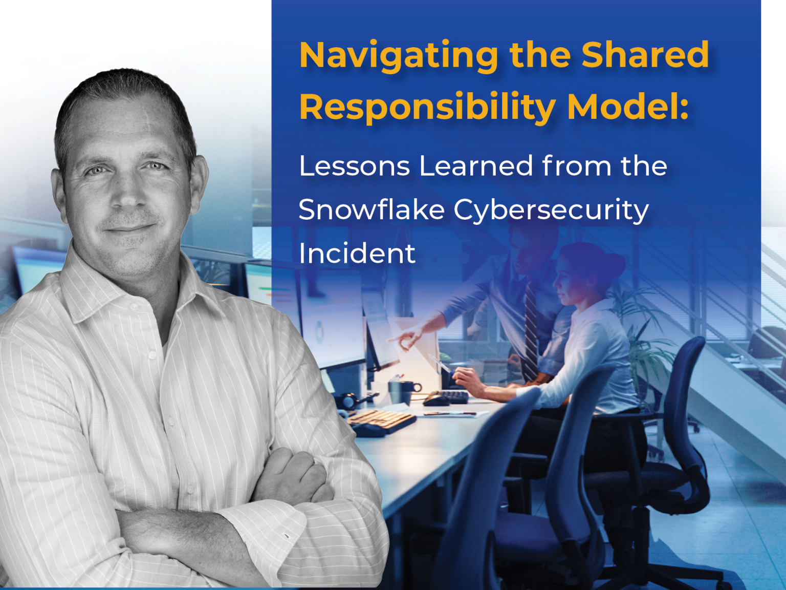 Navigating the Shared Responsibility Model: Lessons Learned from the ...